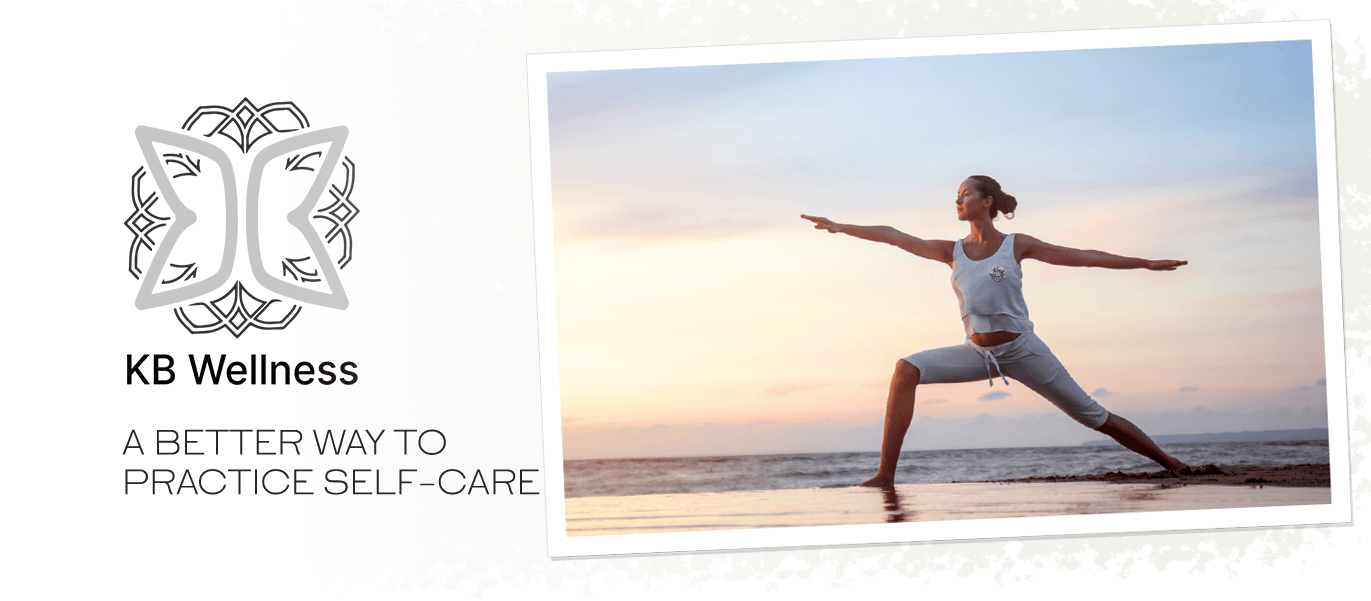 KB Wellness - A Better Way To Practice Self-Care